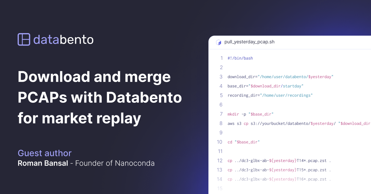 Download and merge PCAPs with Databento for market replay | Databento Blog