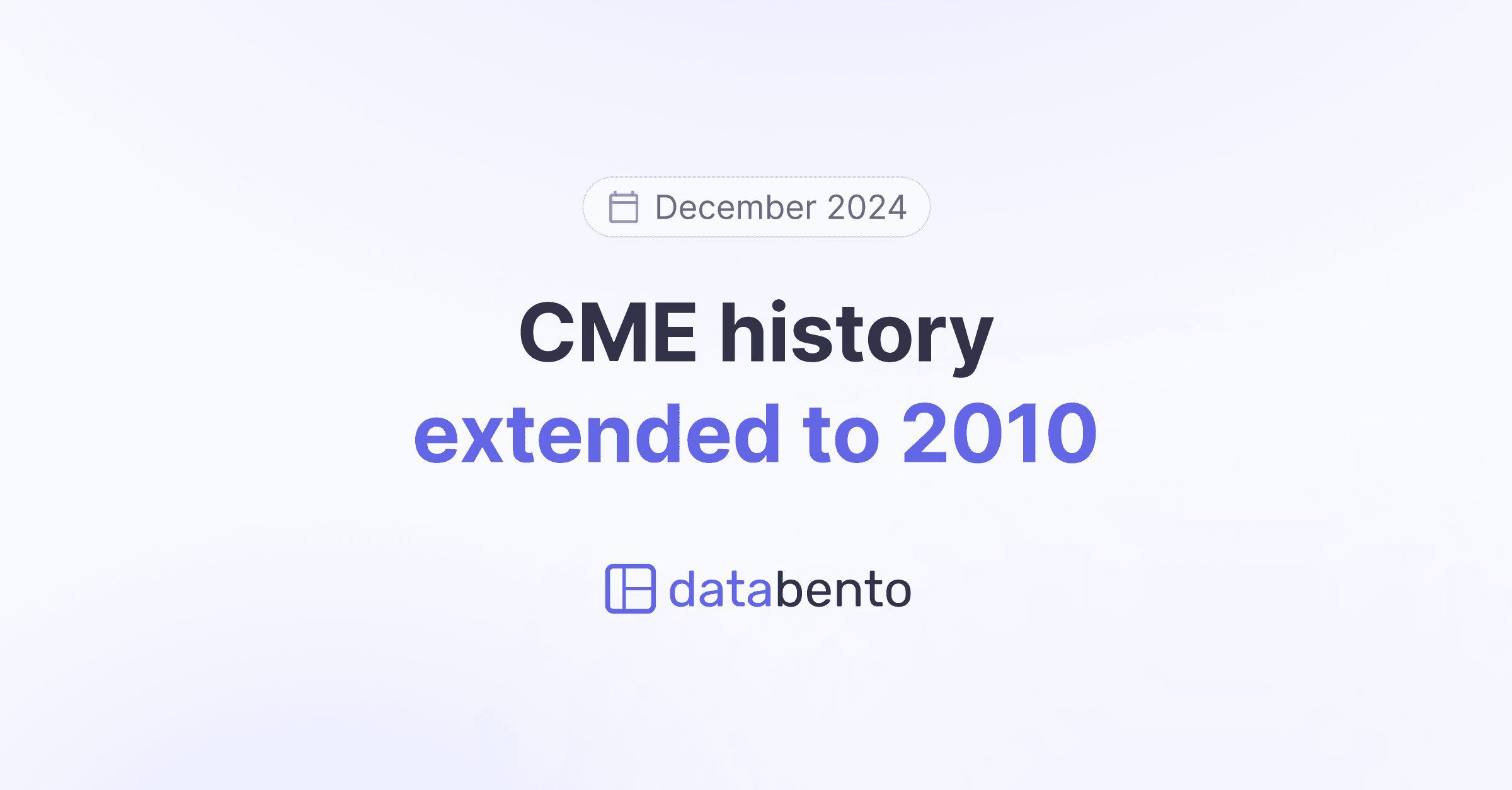 CME history extended to 2010 | Databento Blog